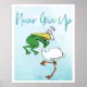 Funny Never Give Up #Frog Choking Bird Poster | Zazzle