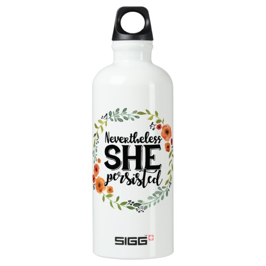 Funny Nevertheless she persisted cute vintage meme Water Bottle ...