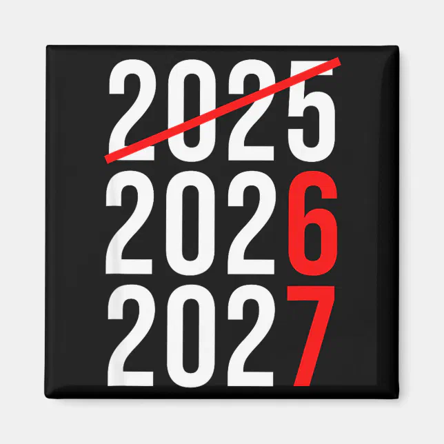 Funny New Year 67 Meme Hello 2026 Goodbye 2025 Wai Magnet | Zazzle