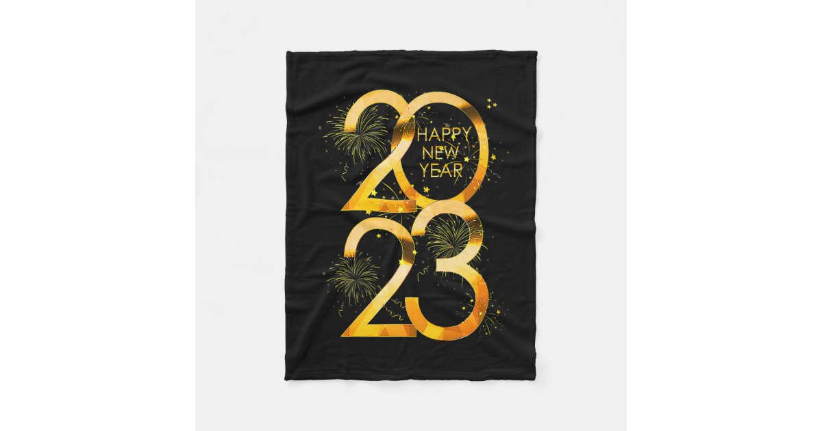 Funny New Years Eve Party Supplies 2023 Happy New Fleece Blanket | Zazzle