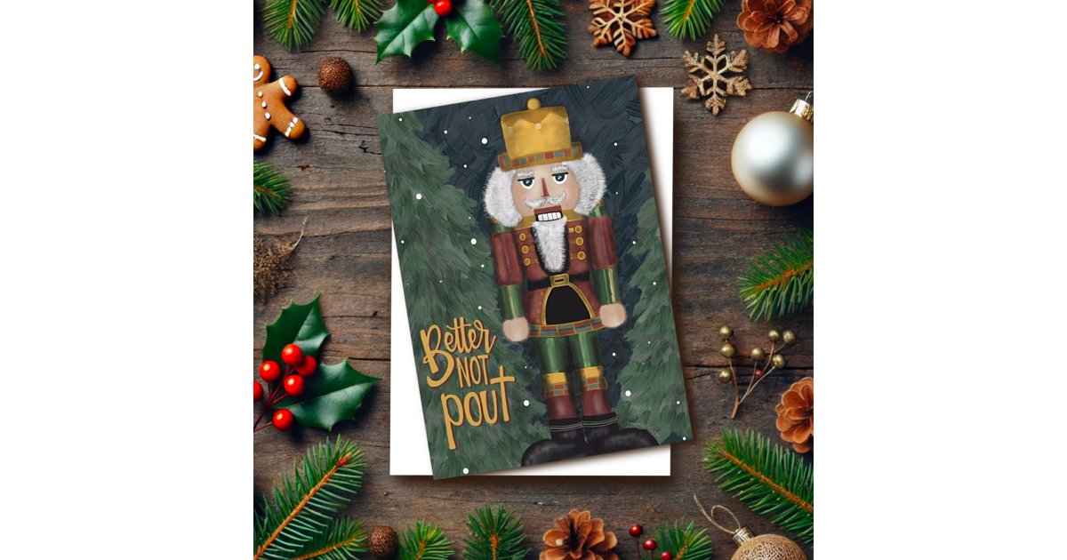 Funny No Pouting Nutcracker Traditional Christmas Card | Zazzle