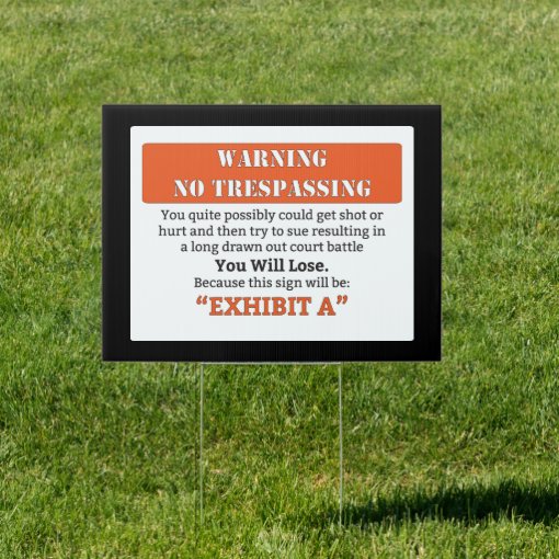 Funny No Trespassing Yard Sign | Zazzle