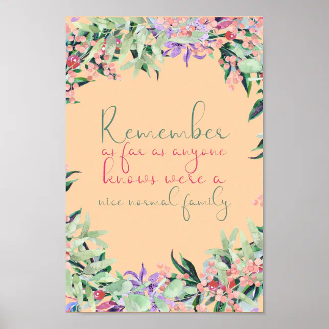 Funny Normal Family quote Poster | Zazzle