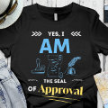 Funny Notary | Office - I am the Seal of Approval T-Shirt | Zazzle