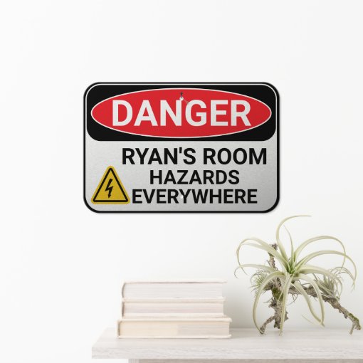Funny Novelty Safety Danger Personalized Room Sign | Zazzle