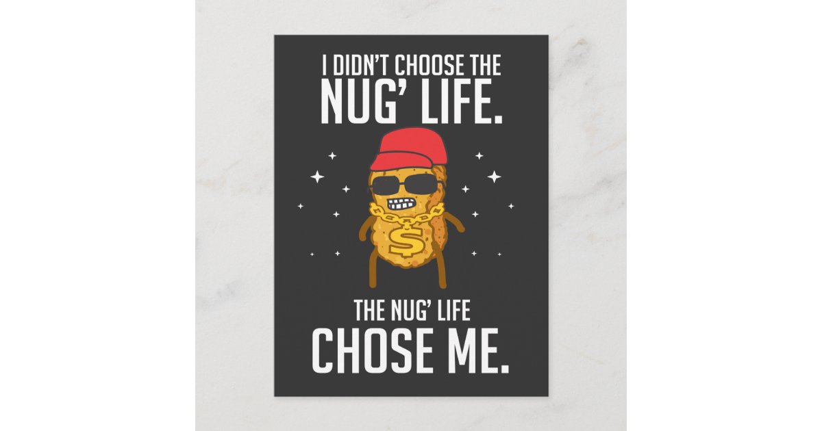Funny Nug Life Design Chicken Nugget Postcard | Zazzle