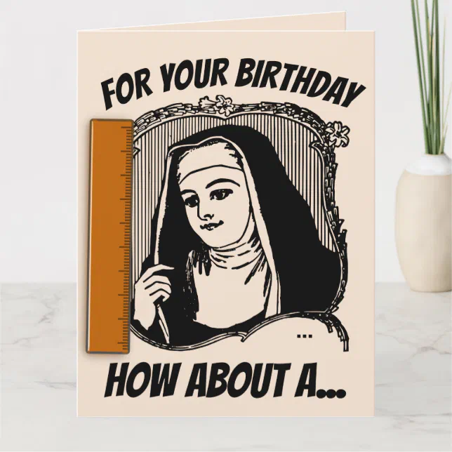 FUNNY NUN CATHOLIC BIRTHDAY GREETING CARD | Zazzle