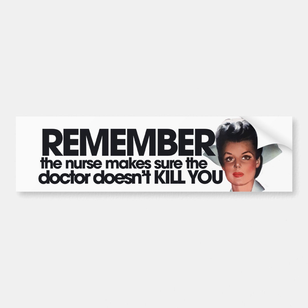Funny Nurse Humor Bumper Sticker | Zazzle