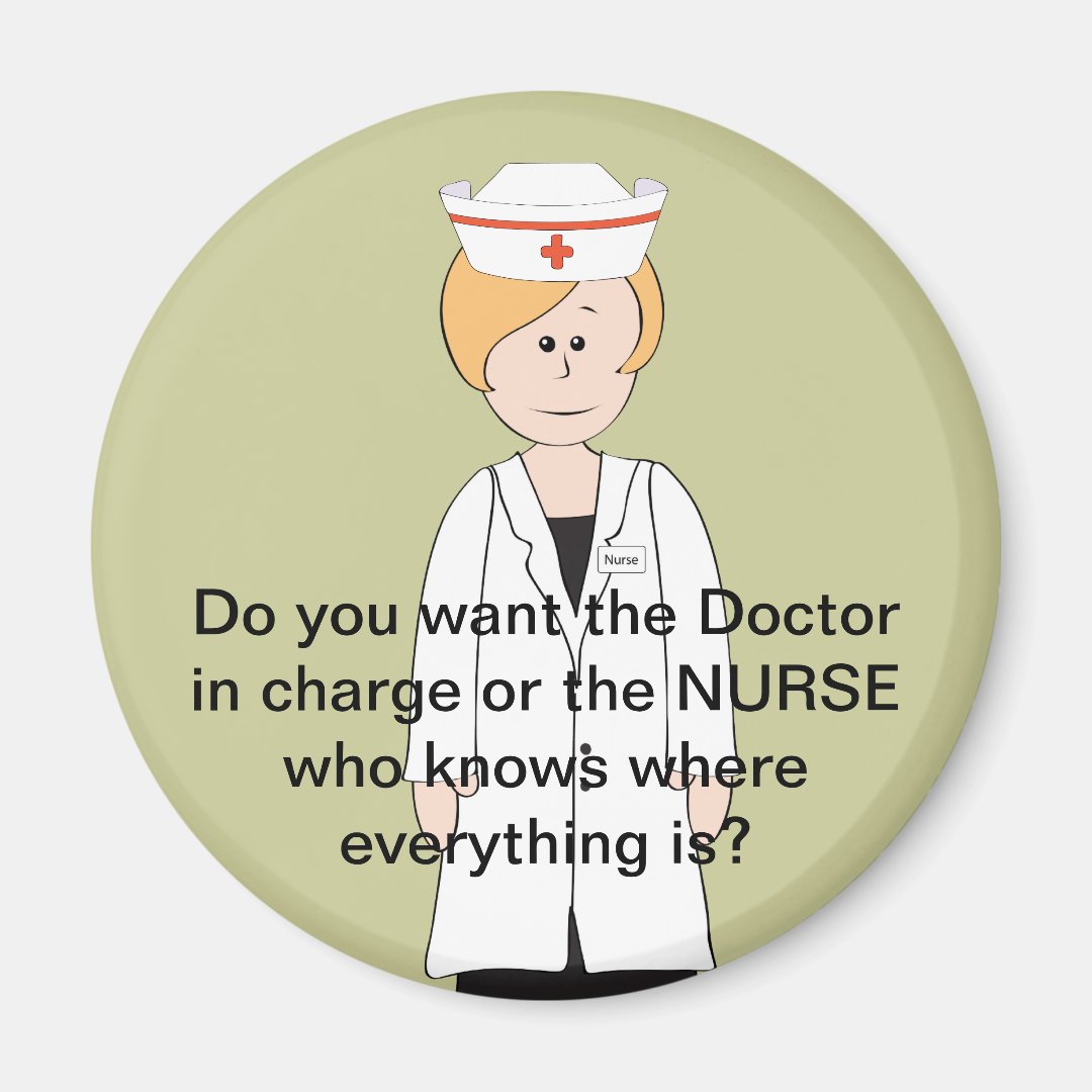 Funny Nurse Magnets | Zazzle