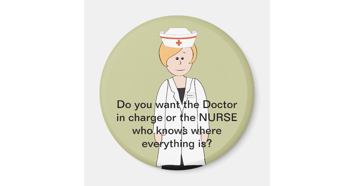 Funny Nurse Magnets | Zazzle
