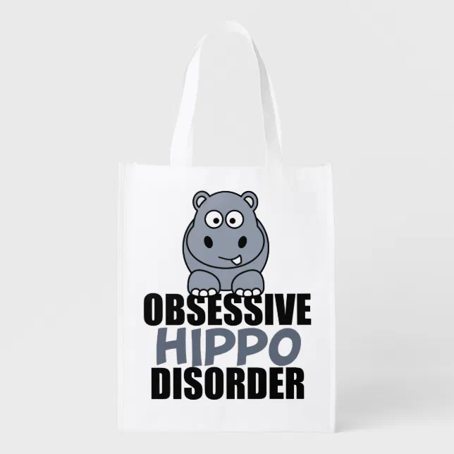 Funny Obsessive Hippo Disorder Reusable Grocery Bag | Zazzle