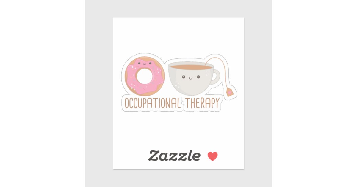 Funny Occupational Therapy O-Tea Sticker | Zazzle