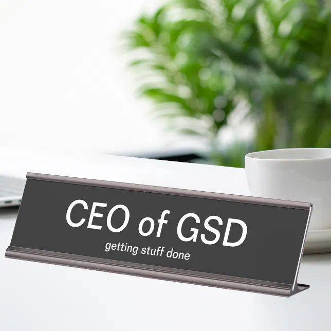 Funny Office Desk Name Plate Executive Gift | Zazzle