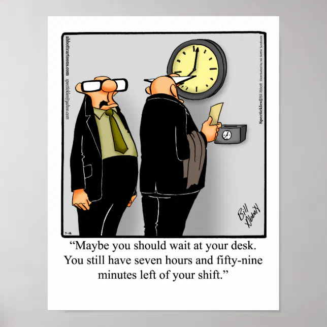Funny Office Humor Poster "Time Clock" | Zazzle