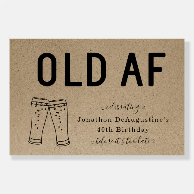 Funny OLD AF Adult Birthday Party Welcome Sign | Zazzle