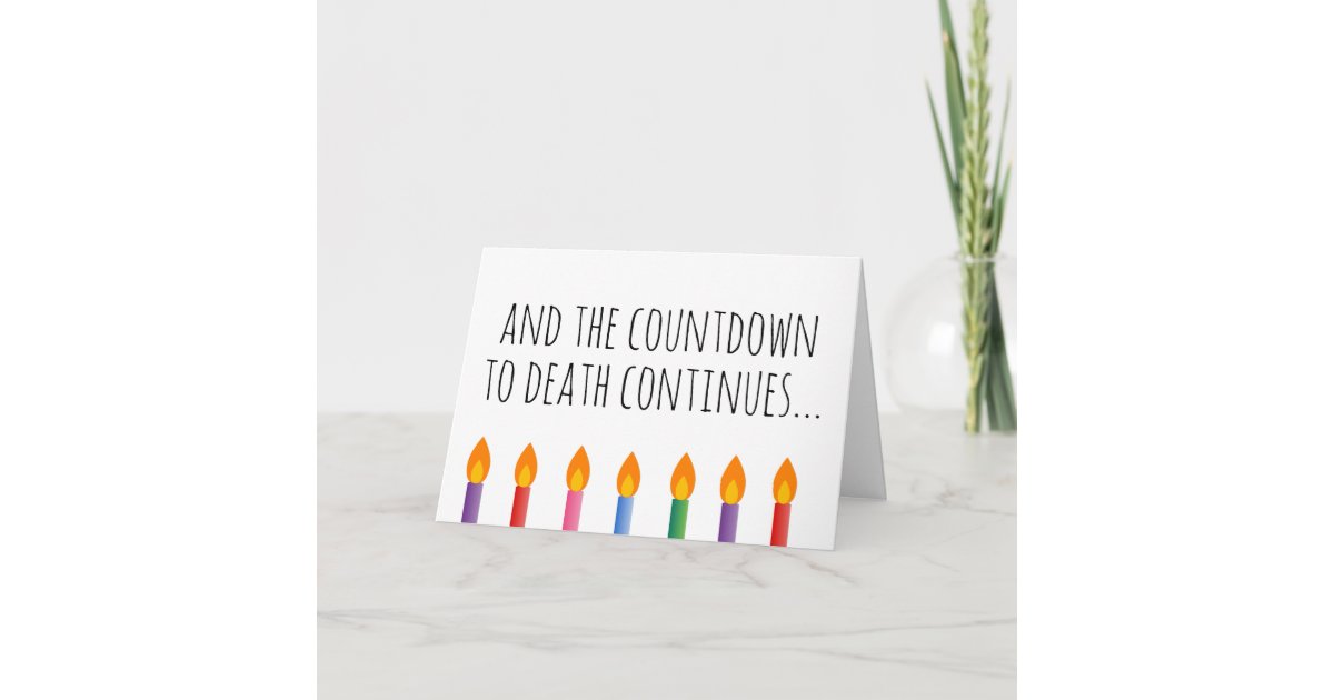 Funny Old Age Birthday Greeting Card | Zazzle