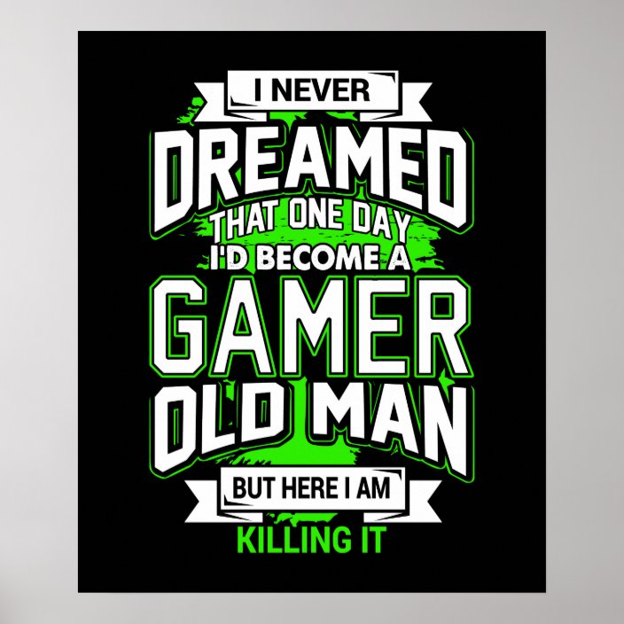 funny old man gamer word art game room poster | Zazzle.com