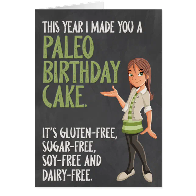Funny “Paleo Birthday Cake” Birthday Card | Zazzle