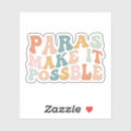 Funny Paraprofessional Gift, Para Teacher Sticker | Zazzle