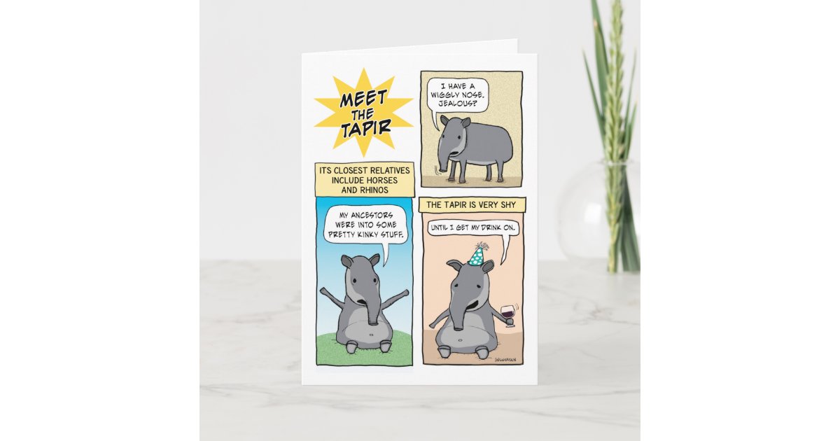 Funny Party Like a Tapir Birthday Card | Zazzle