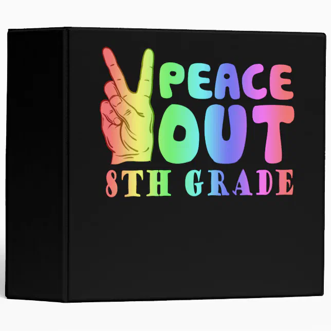 Funny Peace Out 8th Grade 3 Ring Binder | Zazzle