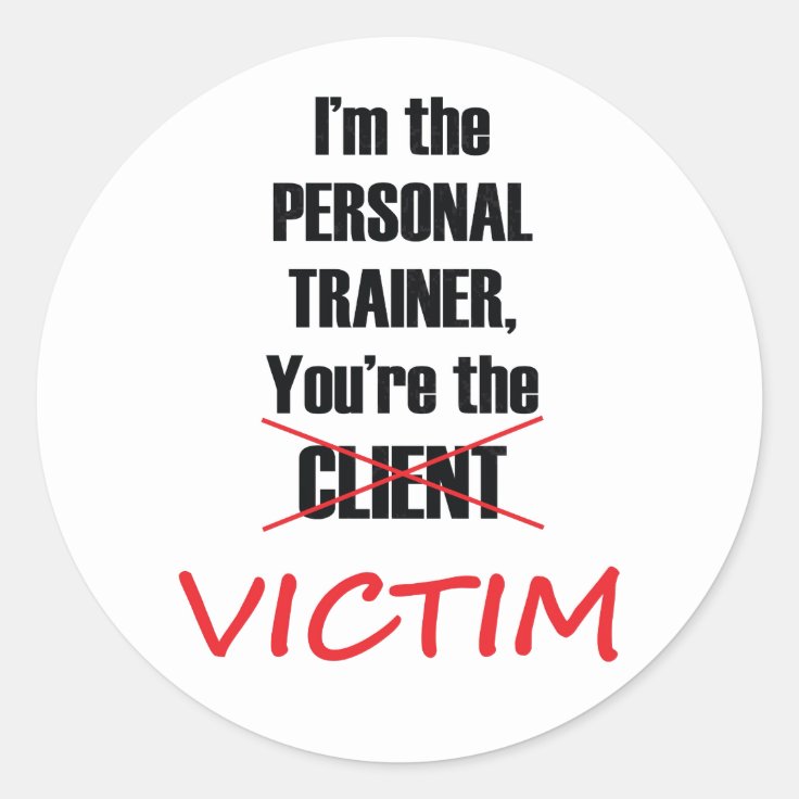 Funny Personal Trainer Fitness Gym Stickers | Zazzle