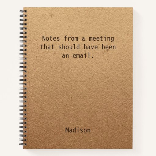 Funny Personalized Notes Office Meeting Notebook | Zazzle