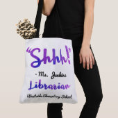 Funny Personalized Shhh! School Librarian Quote Tote Bag | Zazzle
