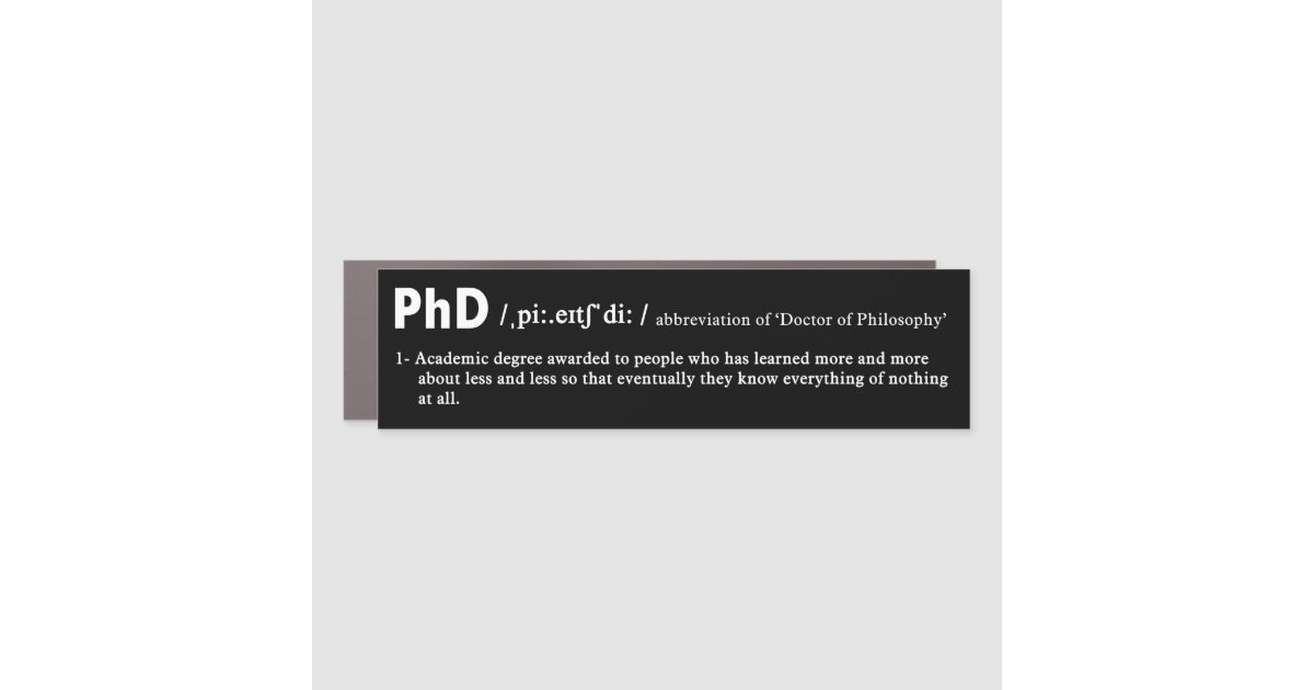 funny phd definition black car magnet | Zazzle