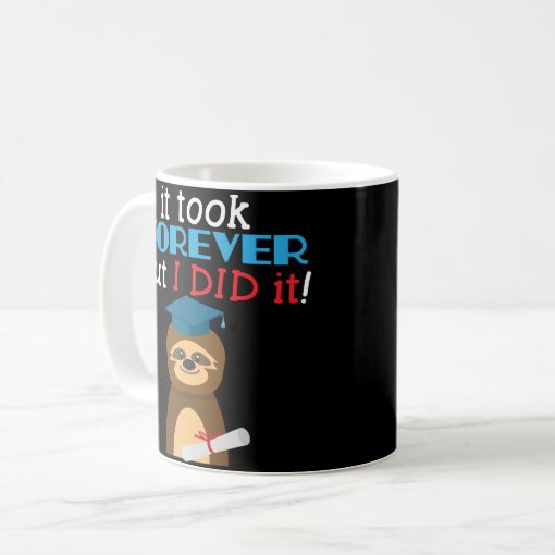 Funny PhD Masters Degree Graduation Coffee Mug | Zazzle