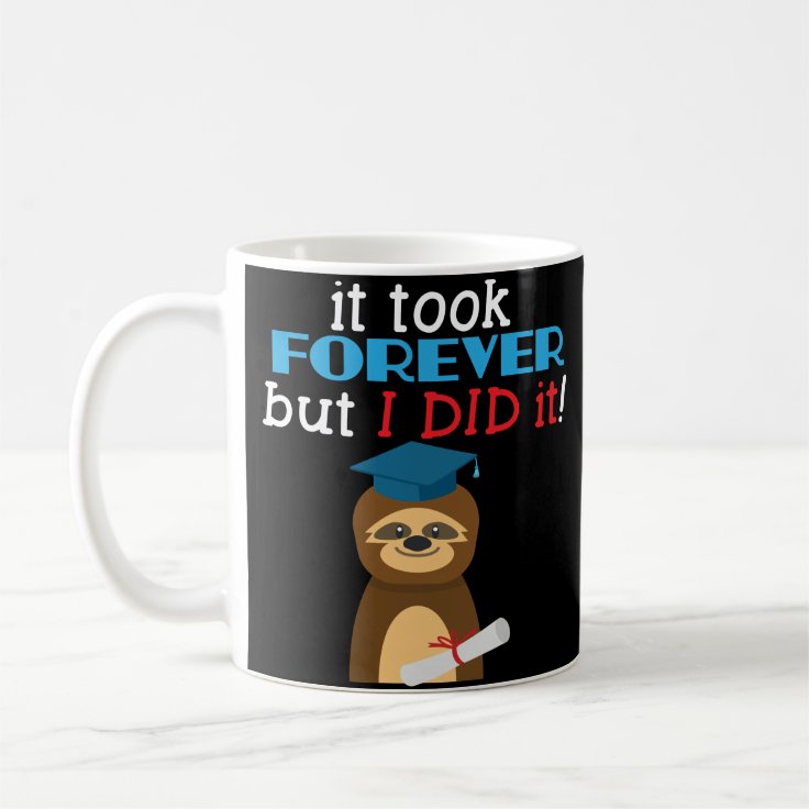 Funny PhD Masters Degree Graduation Coffee Mug | Zazzle