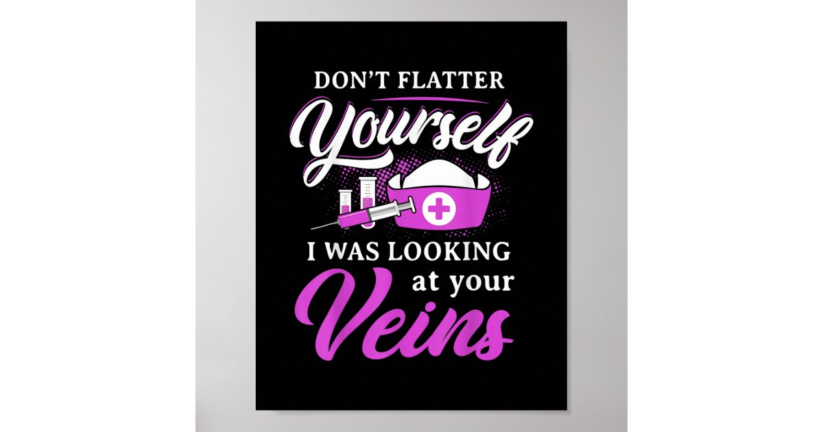 Funny Phlebotomy Technician Phlebotomist Nurse Poster | Zazzle
