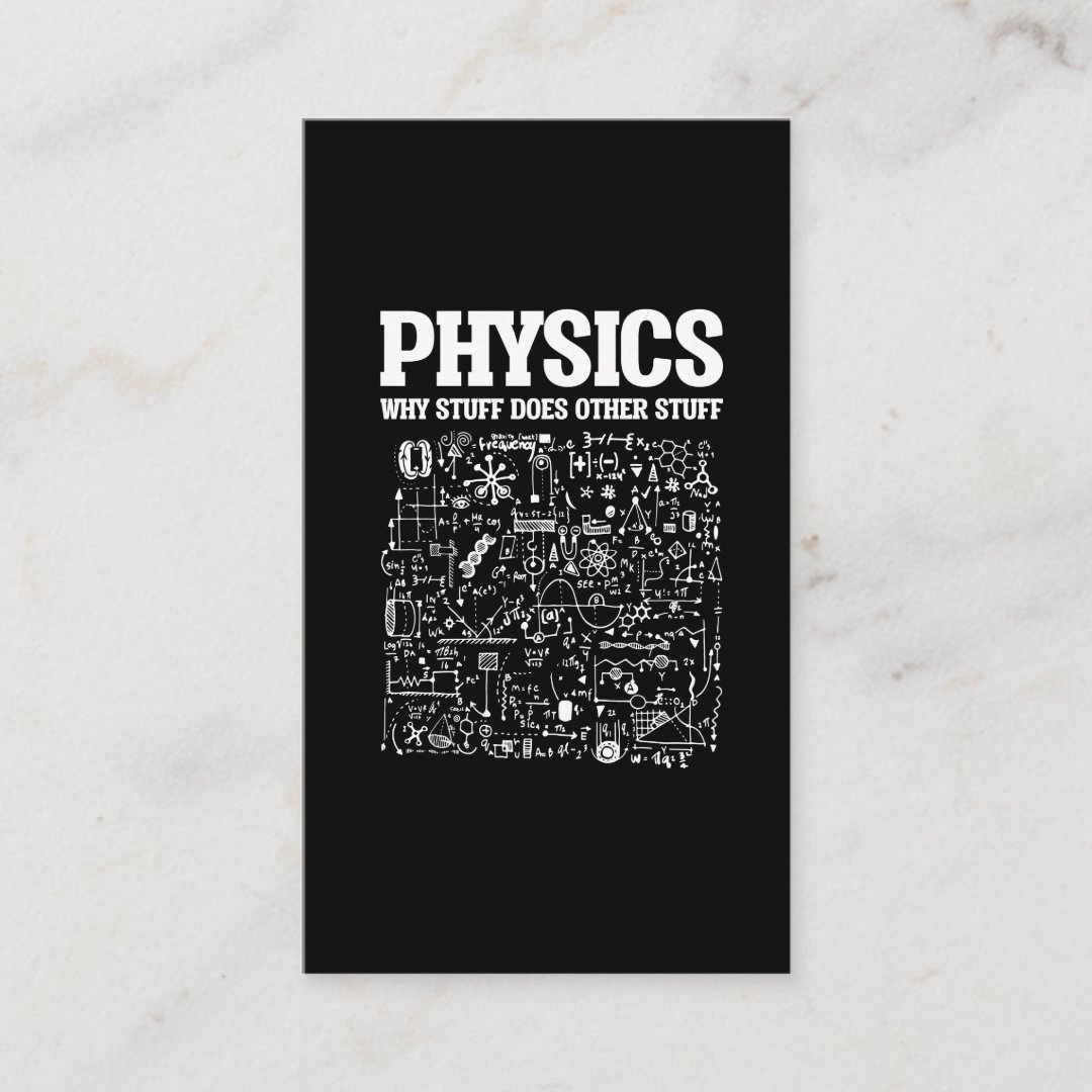 Funny Physicists Teacher Student Physics Science Business Card | Zazzle