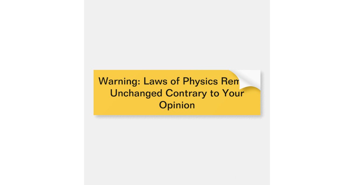 Funny Physics Bumper Sticker | Zazzle