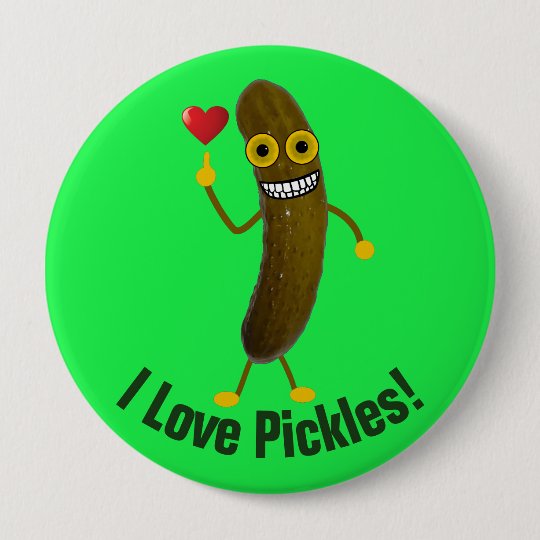 Funny Pickle Cartoon I love Pickles Button | Zazzle.com
