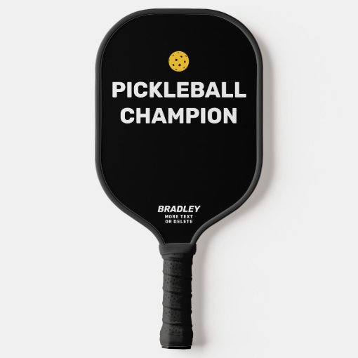 Funny Pickleball Champion Custom Text Name Pickleball Paddle | Zazzle