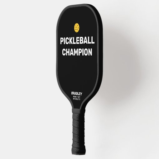 Funny Pickleball Champion Custom Text Name Pickleball Paddle | Zazzle