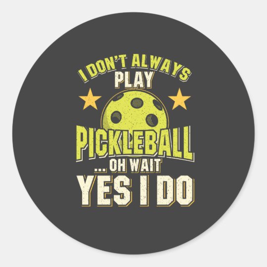 Funny Pickleball Classic Round Sticker | Zazzle.com