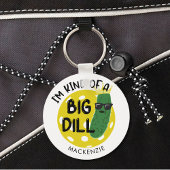 Funny Pickleball Pickle I'M KIND OF A BIG DILL Keychain | Zazzle