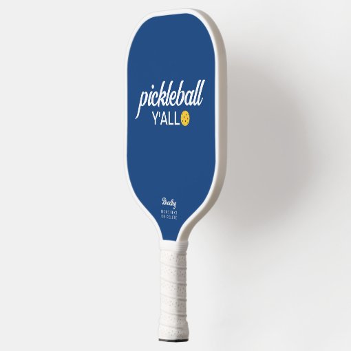 Funny Pickleball Y'all Custom Text Name Pickleball Paddle | Zazzle