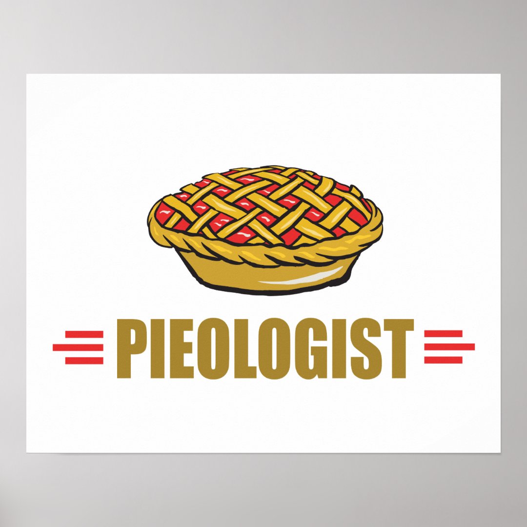 Funny Pie Poster | Zazzle