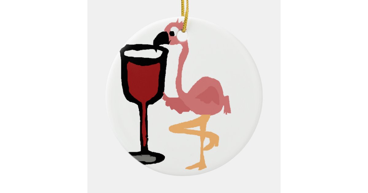 Funny Pink Flamingo Drinking Red Wine Ceramic Ornament | Zazzle