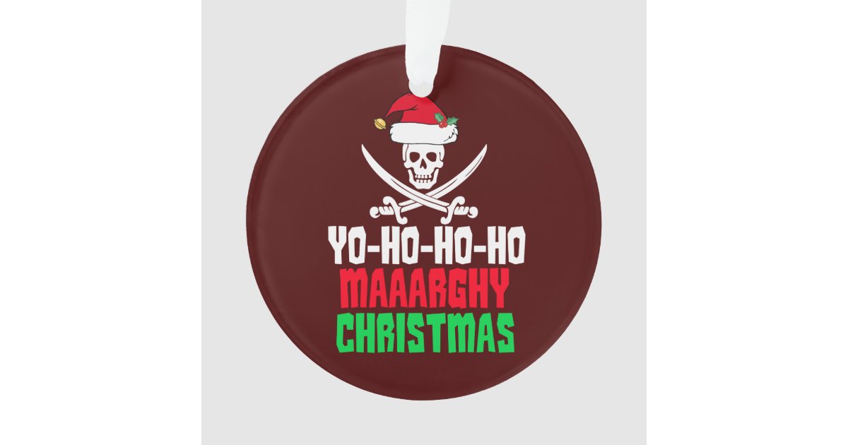 Funny Pirate Christmas Pun Yo Ho Ho Ho Ornament | Zazzle