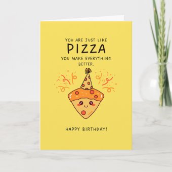 Funny Pizza Birthday Wishes Card | Zazzle