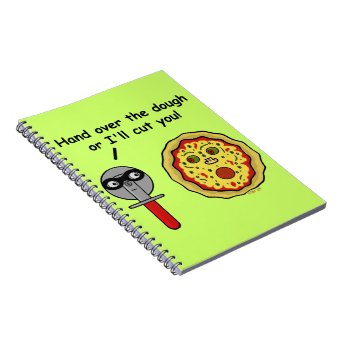 Funny Pizza Cutter Dough Pun Notebook | Zazzle