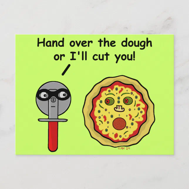 Funny Pizza Cutter Dough Pun Postcard | Zazzle