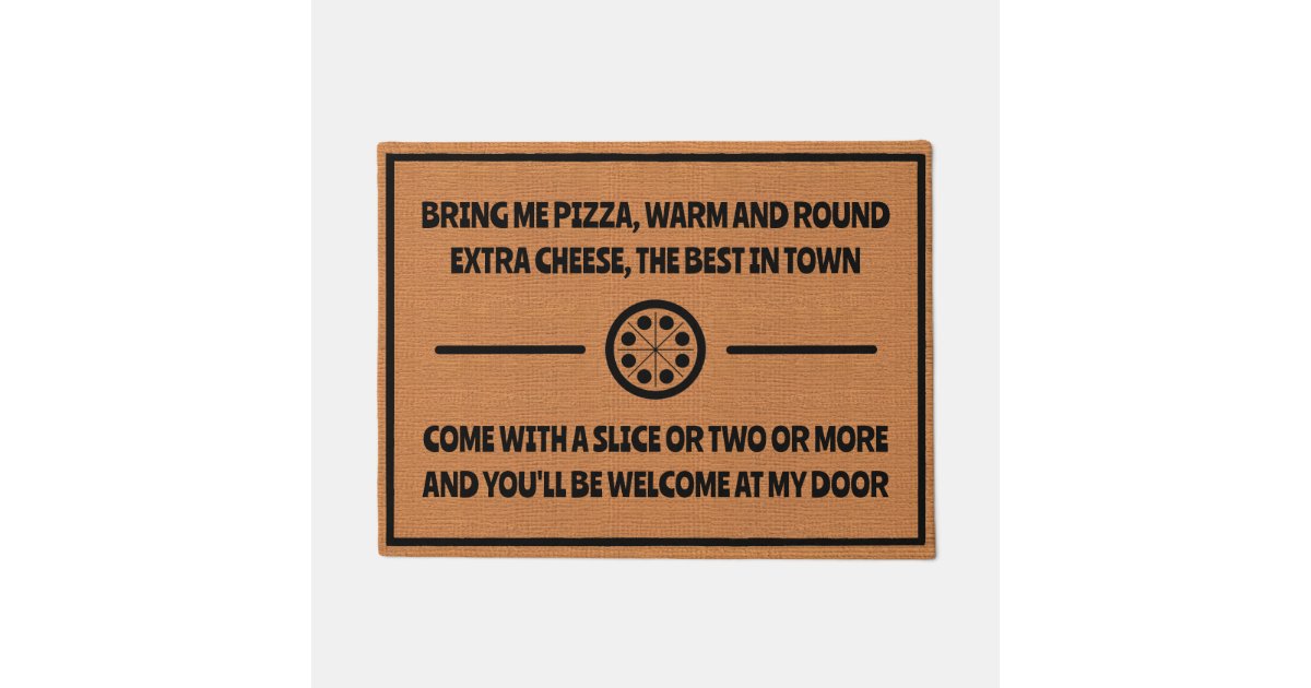 Funny Pizza Delivery Humor Rustic Minimalist Doormat | Zazzle