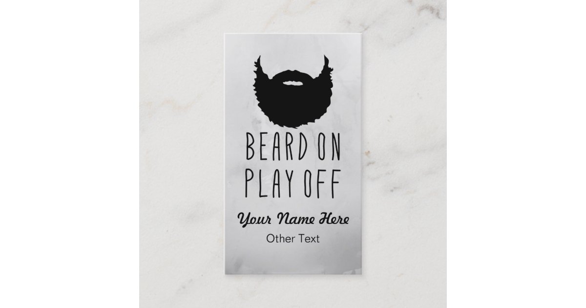 Funny Play-Off Beard Custom Business Cards | Zazzle