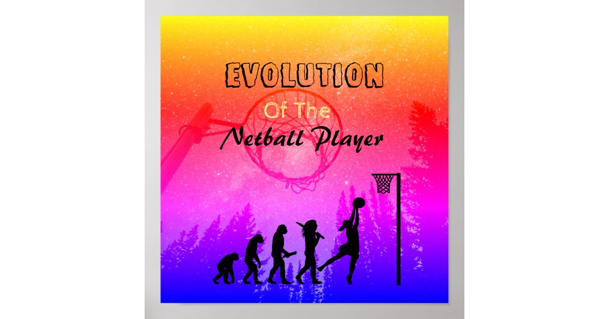 Funny Player Evolution Theme Netball Poster | Zazzle