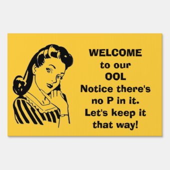 Funny Pool Sign | Zazzle